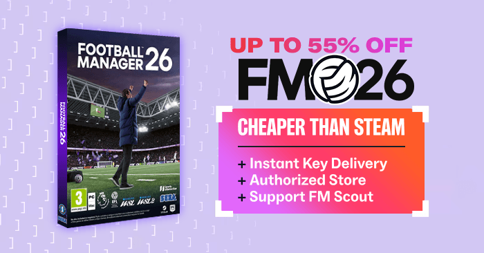 Buy Football Manager 2026 Steam key - Cheapest price! | FM Scout